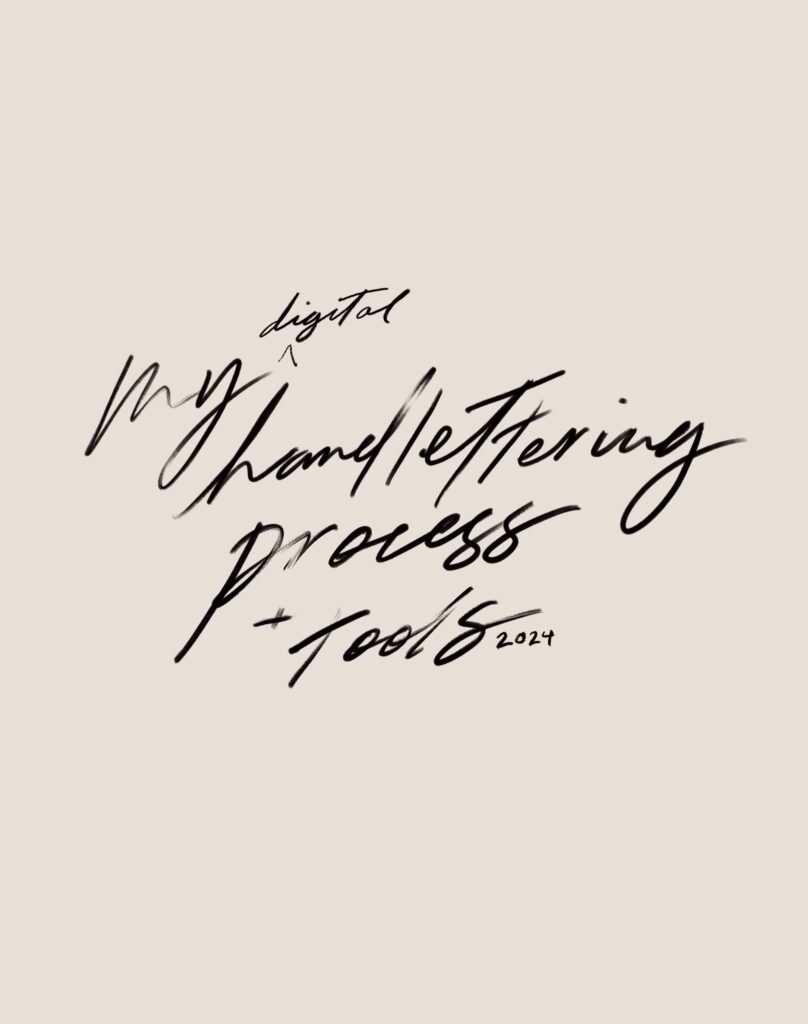 My Digital hand lettering process 2024 - tatianasoash.com